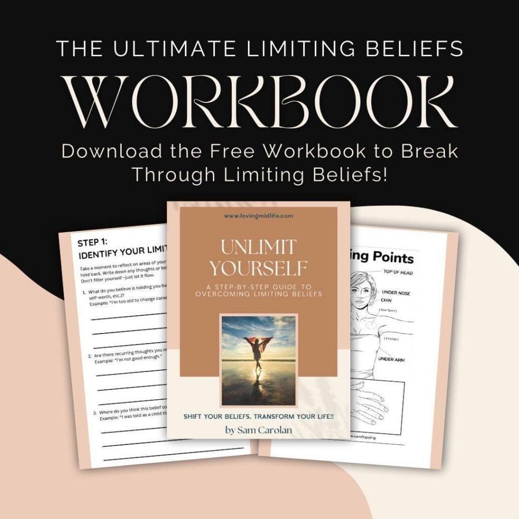 Ready to Break Free from Limiting Beliefs? - Loving Midlife